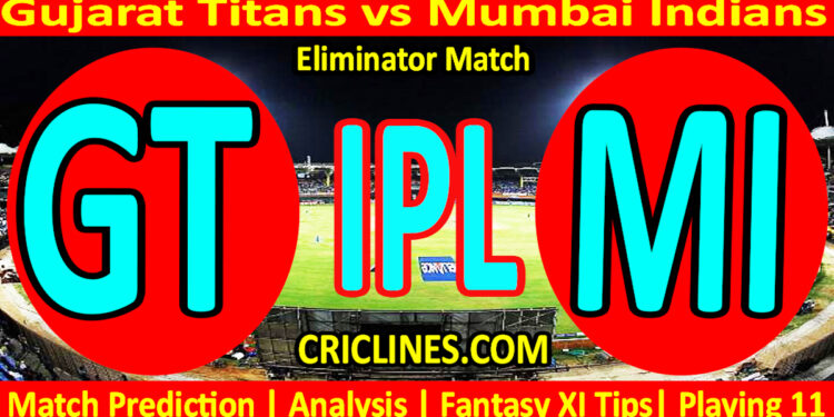 Today Match Prediction-GT vs MI-IPL Match Today 2025-Eliminator Match-Venue Details-Dream11-Toss ...